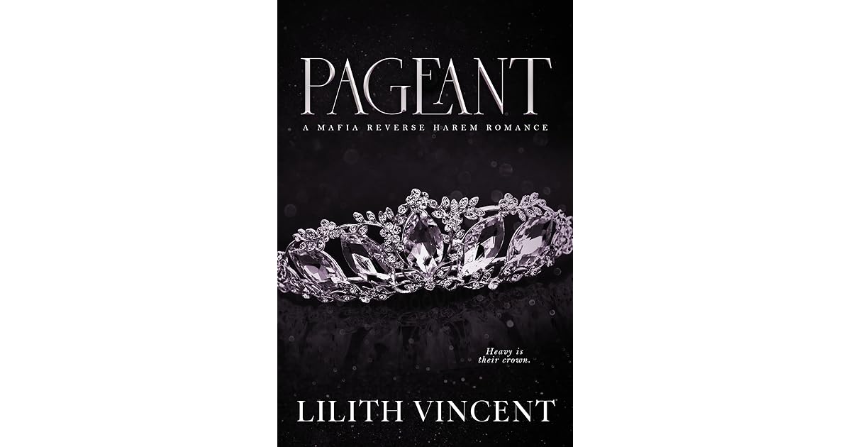 Pageant (Pageant, #1) by Lilith Vincent