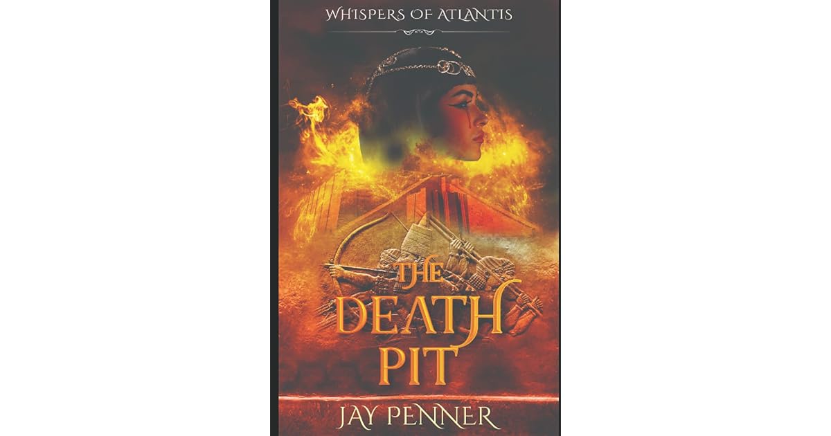 The Death Pit by Jay Penner