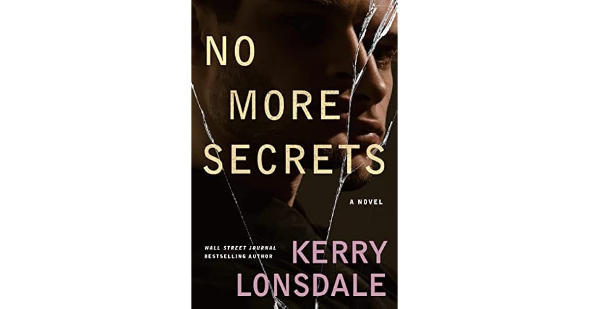 Book giveaway for No More Secrets (No More, #3) by Kerry Lonsdale Feb ...