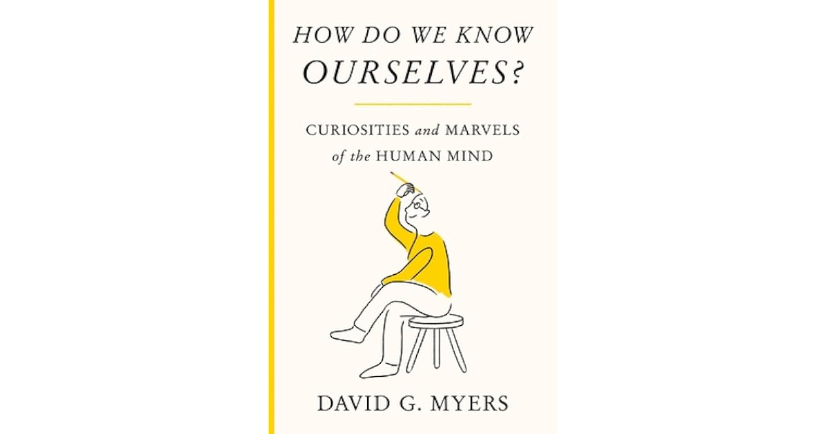 Book giveaway for How Do We Know Ourselves?: Curiosities and Marvels of ...