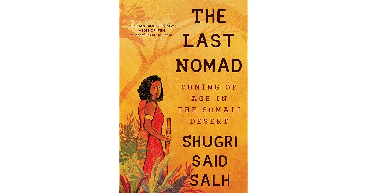 Book giveaway for Last Nomad by Shugri Said Salh Jul 21-Jul 31, 2022
