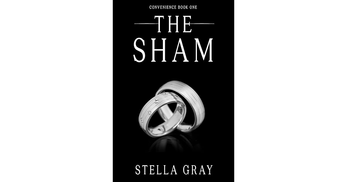 The Sham (Convenience, #1) by Stella Gray