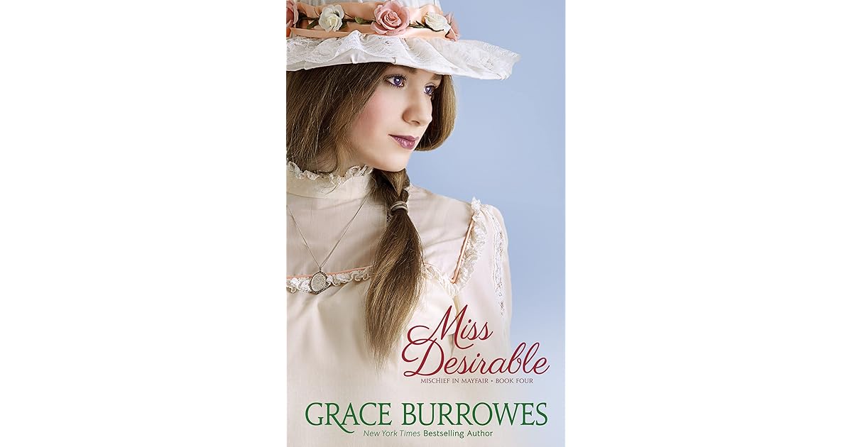Miss Desirable (Mischief in Mayfair #4) by Grace Burrowes