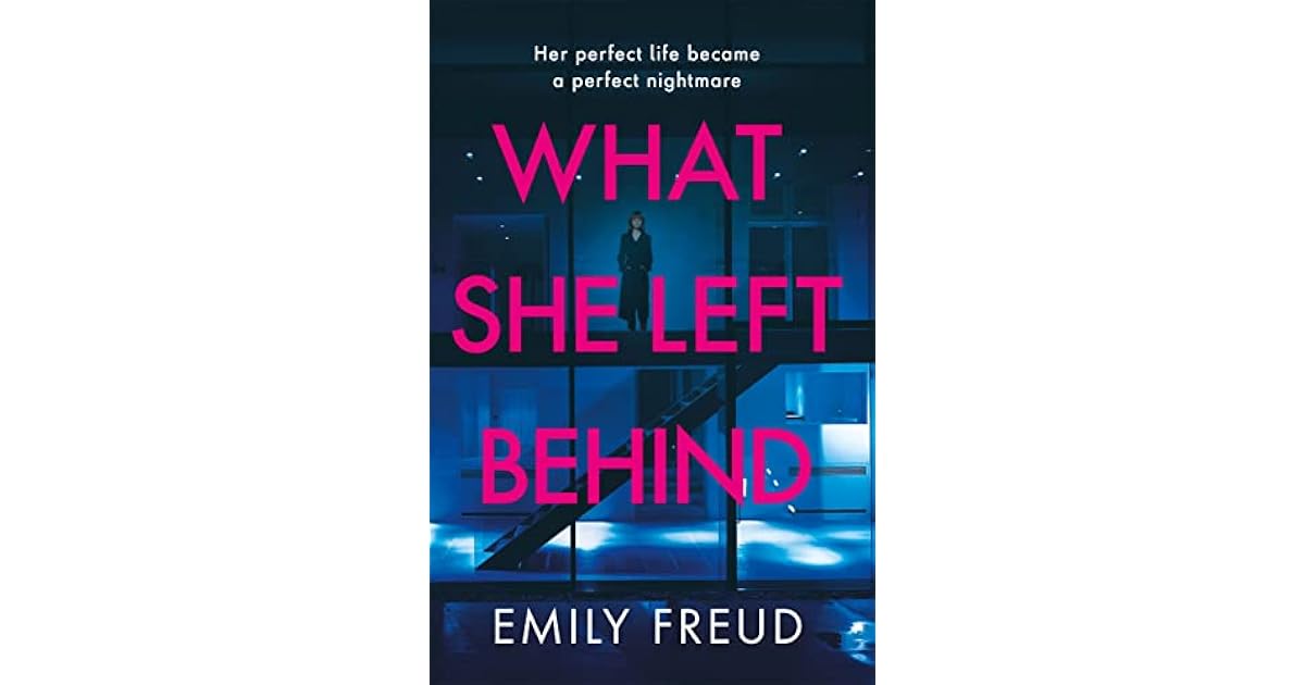 What She Left Behind by Emily Freud