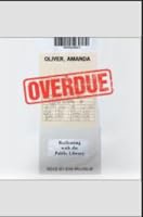 Overdue: Reckoning with the Public Library by Amanda Oliver