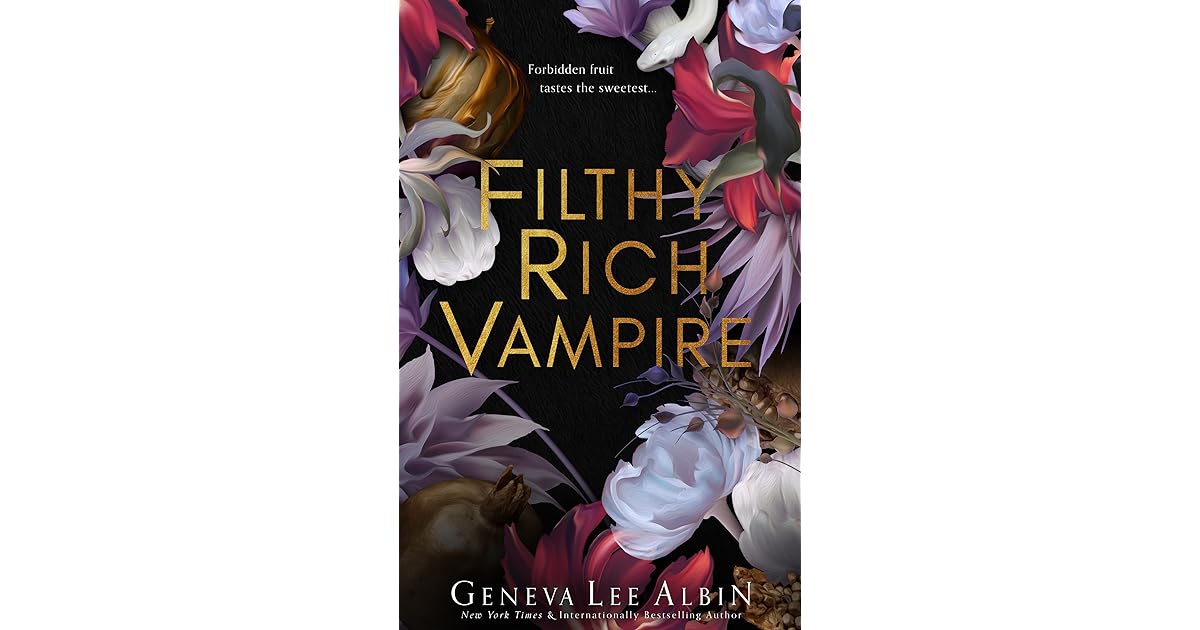 Filthy Rich Vampire (Filthy Rich Vampires #1) by Geneva Lee Albin