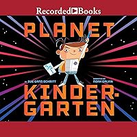 Planet Kindergarten by Sue Ganz-Schmitt