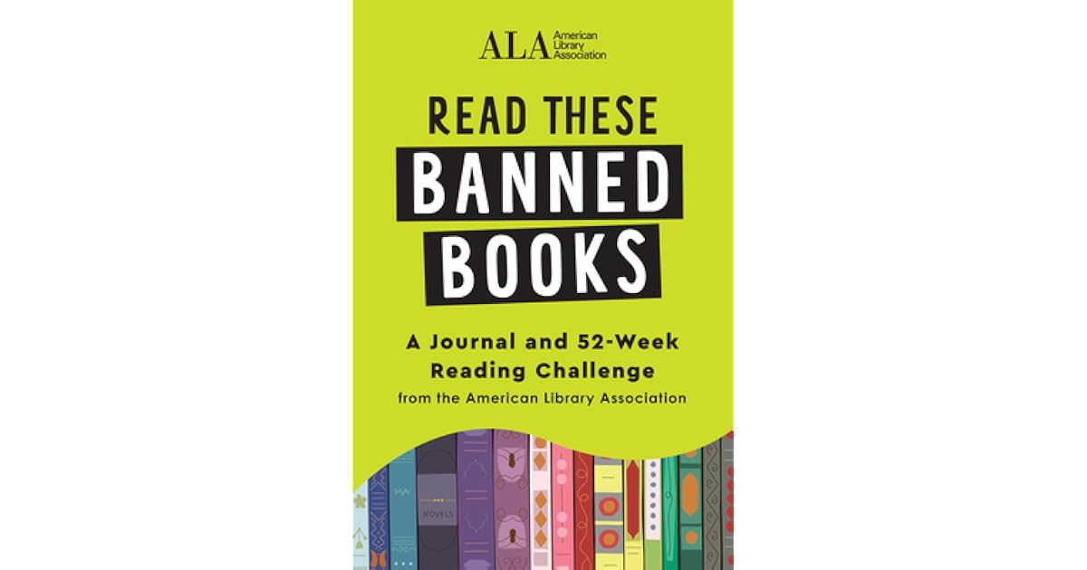 Read These Banned Books: A Journal and 52-Week Reading Challenge from ...