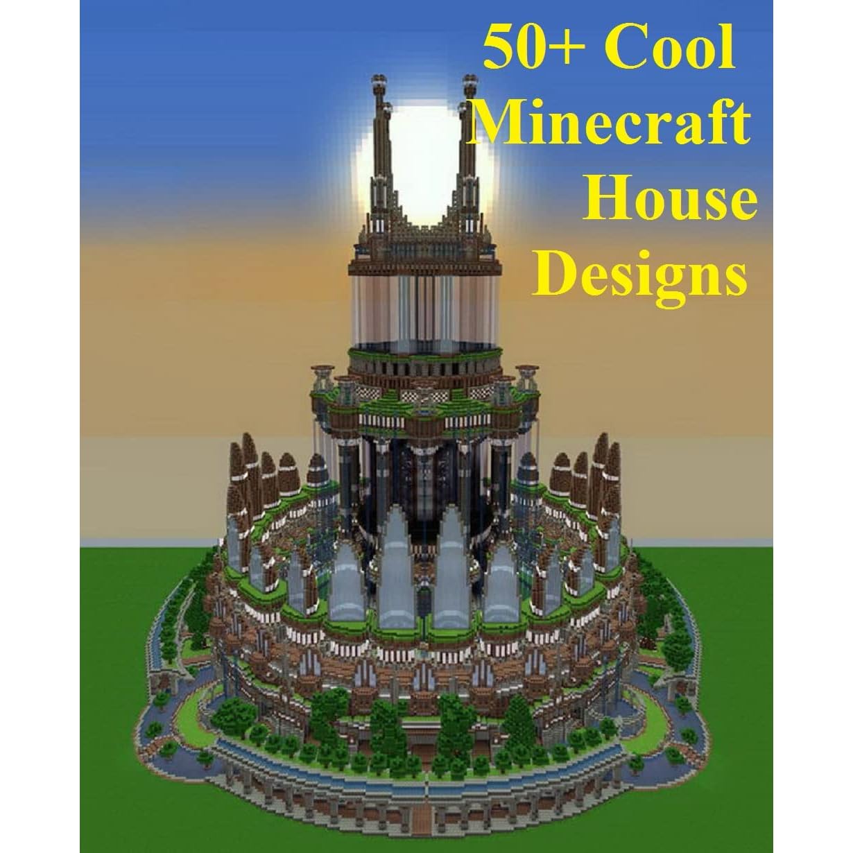 Awesome Minecraft Houses