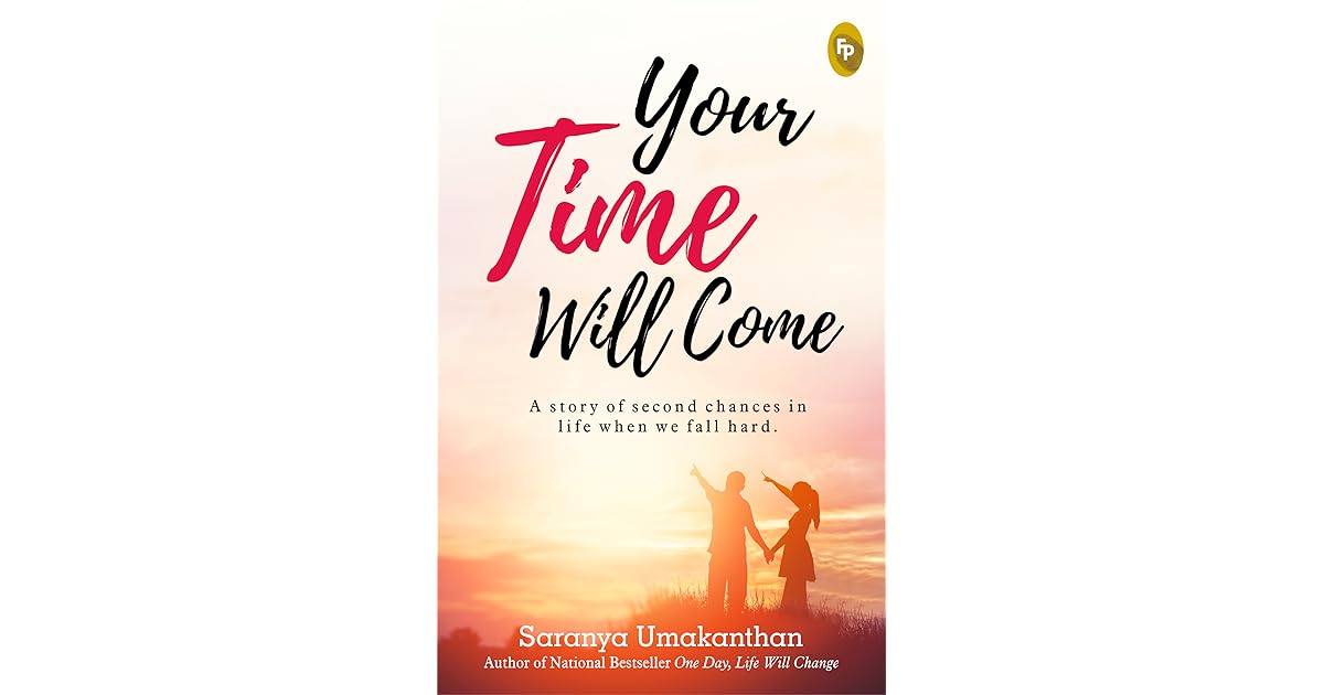 Your Time Will Come : A Story of Second Chances in Life When We Fall ...