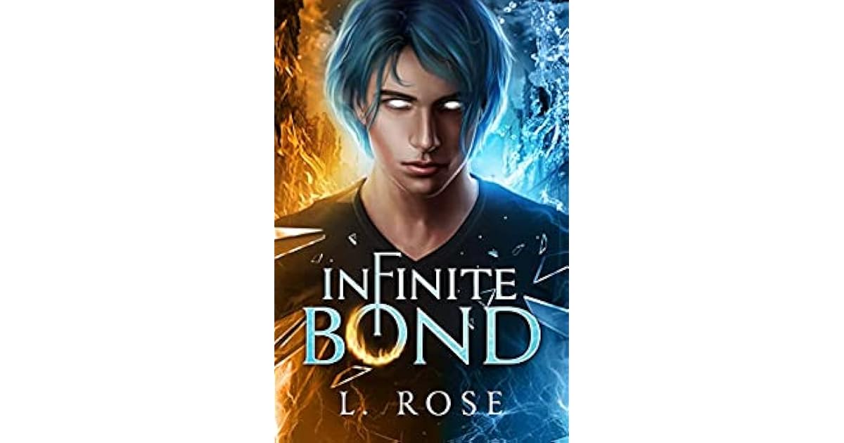 Infinite Bond by L. Rose