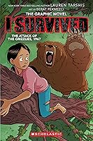 I Survived the Attack of the Grizzlies, 1967: A Graphic Novel by ...