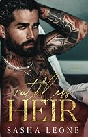 Ruthless Heir Sasha Leone Pdf