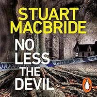 No Less The Devil by Stuart MacBride