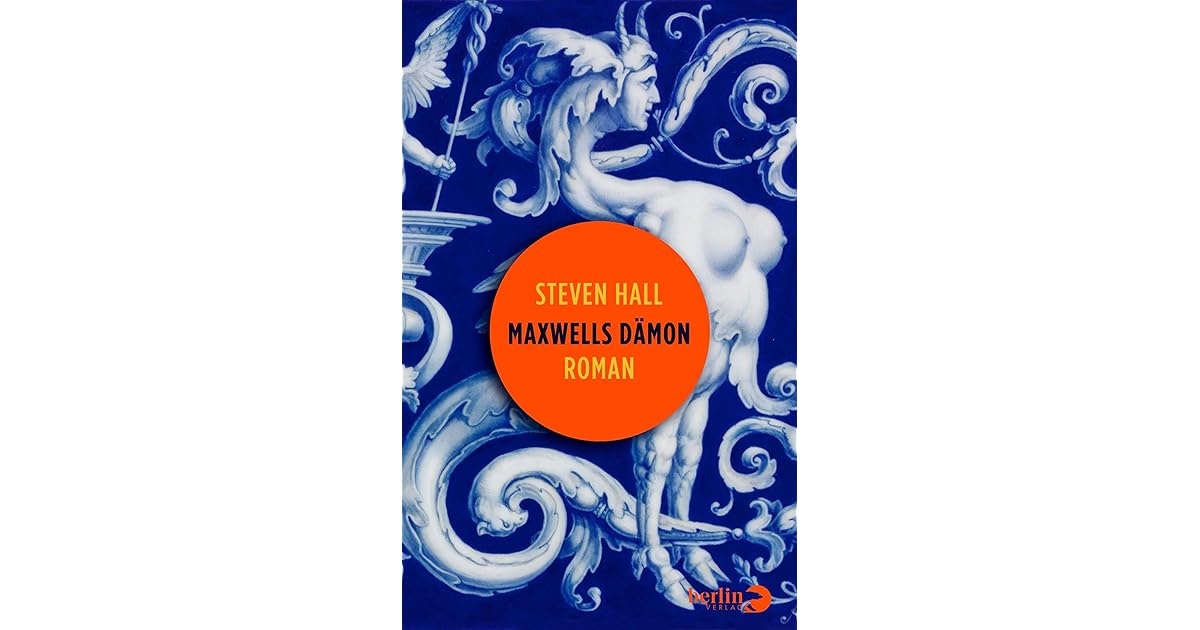Maxwells Dämon: Roman by Steven Hall
