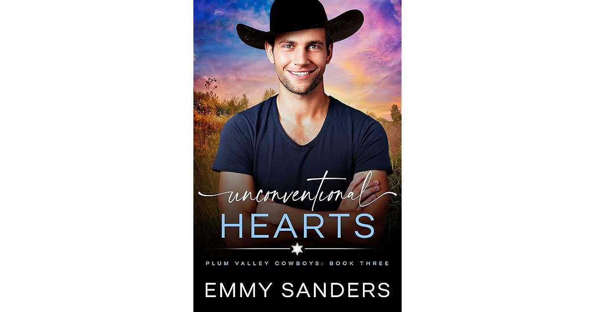 Unconventional Hearts (Plum Valley Cowboys #3) by Emmy Sanders