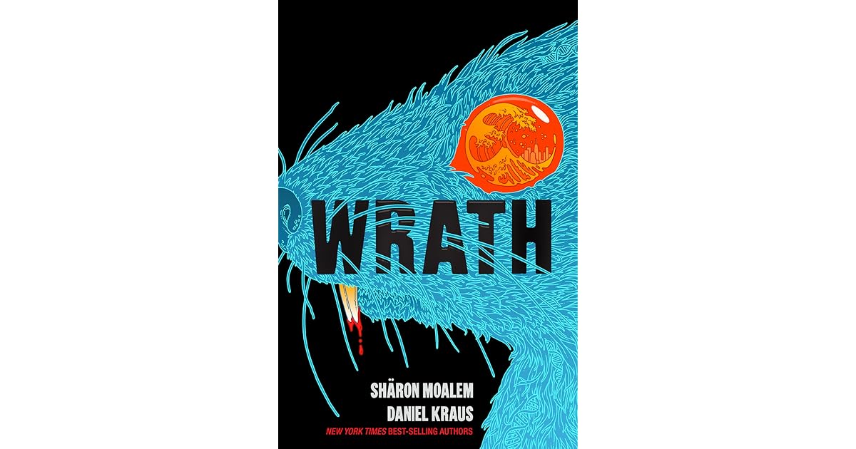 Wrath by Sharon Moalem