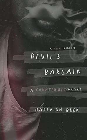 Devil's Bargain: A Dark High School Romance by Harleigh Beck