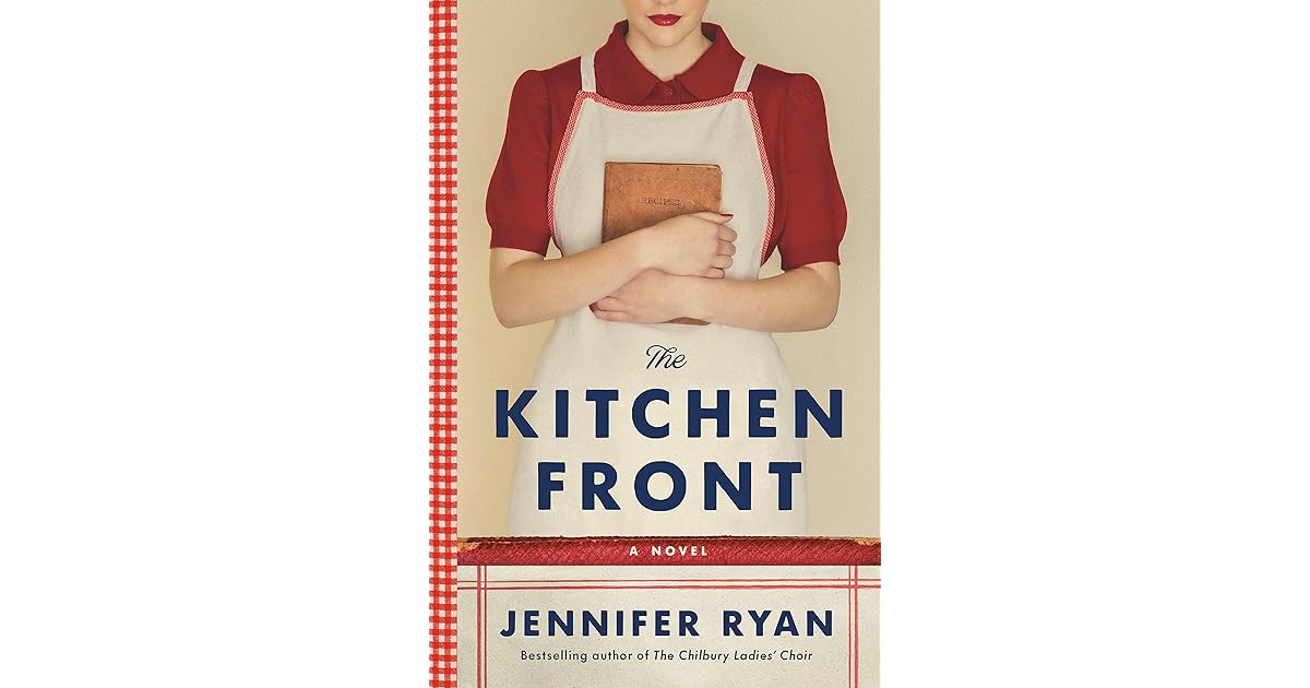 The Kitchen Front by Jennifer Ryan
