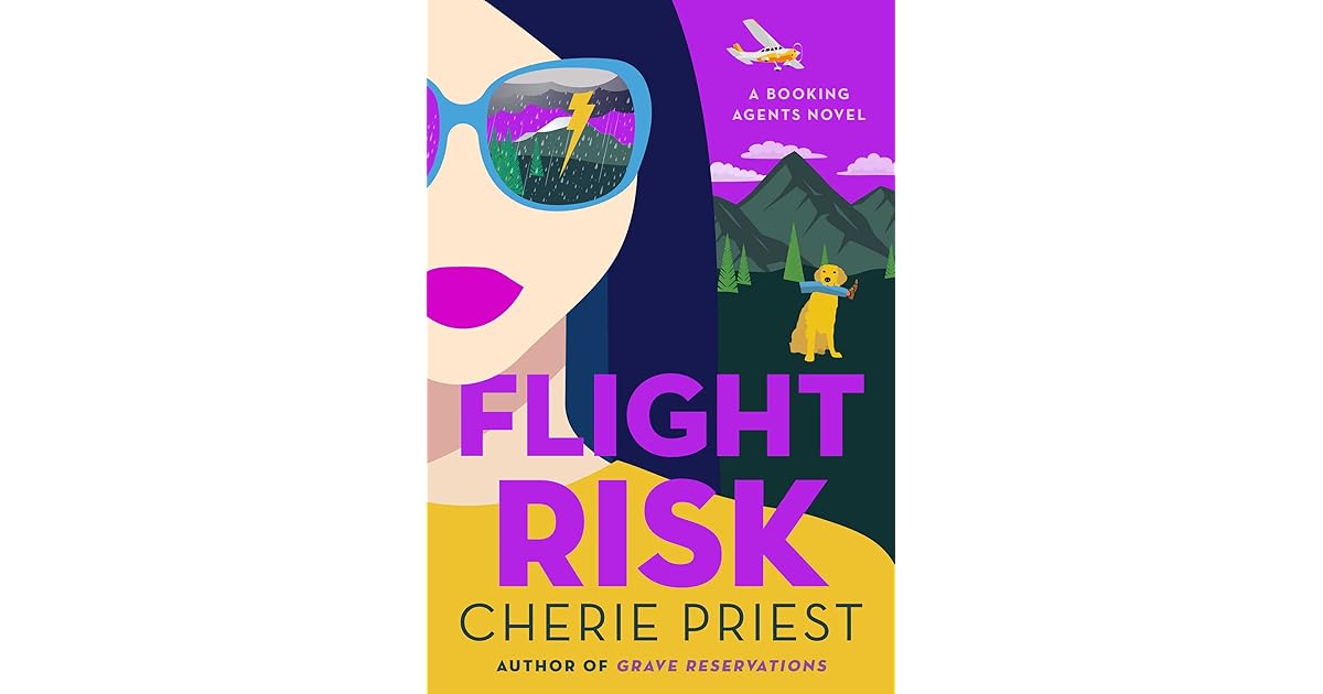 Flight Risk (The Booking Agents, #2) by Cherie Priest