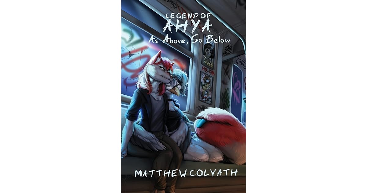 Legend of Ahya: As above, so Below by Matthew Colvath