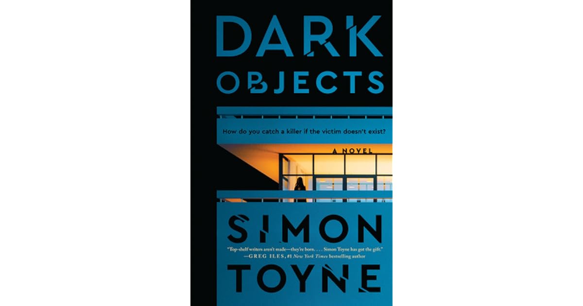 Dark Objects by Simon Toyne