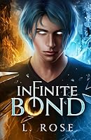 Infinite Bond by L. Rose