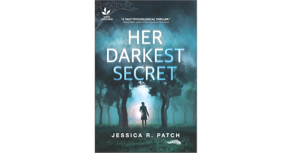 Her Darkest Secret by Jessica R. Patch