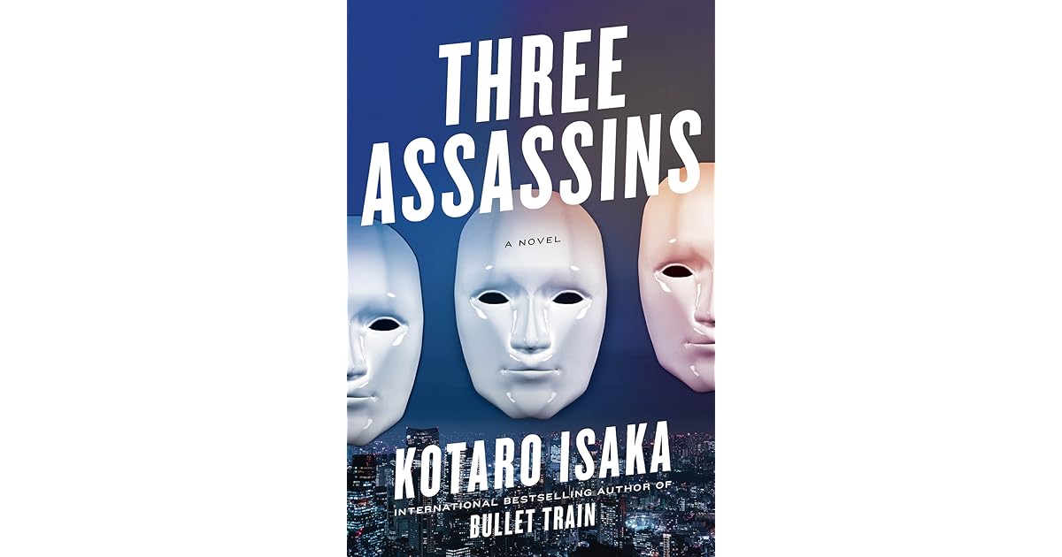 Three Assassins by Kōtarō Isaka