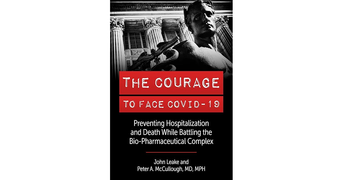 The Courage to Face Covid-19: Preventing Hospitalization and Death ...