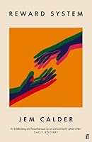 Reward System: Stories by Jem Calder