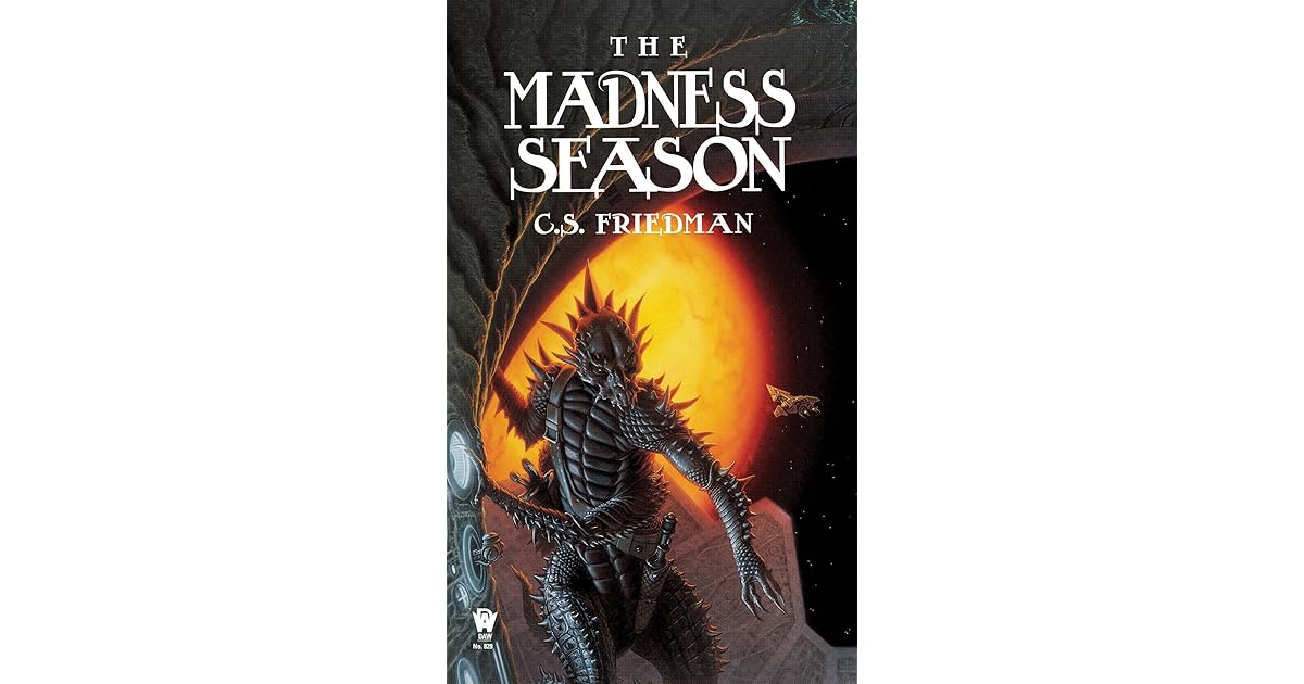 The Madness Season by C.S. Friedman