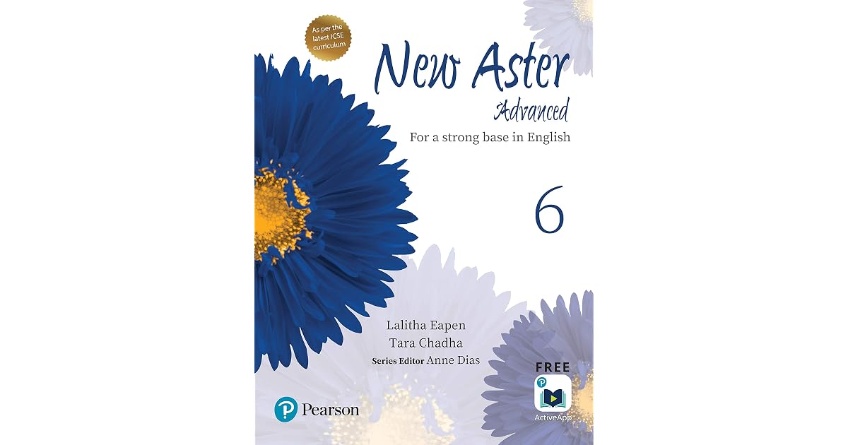 New Aster Advanced | English Coursebook| ICSE | Class 6 by Tara Chadha ...