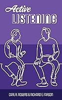 Active Listening by Carl R. Rogers