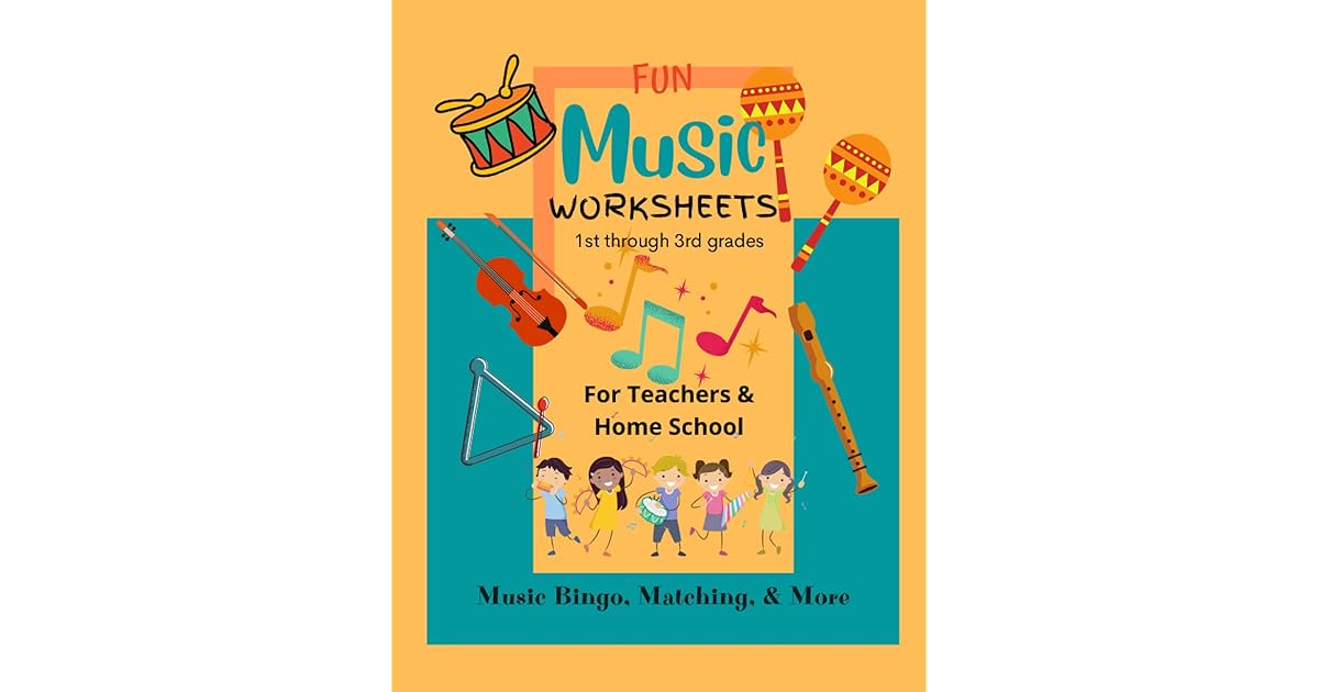 Fun Music Worksheets 1st through 3rd Grades: For Teachers and Students ...