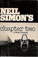 Chapter Two by Neil Simon