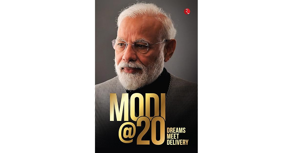 MODI@20: Dreams Meet Delivery by Sudha Murty