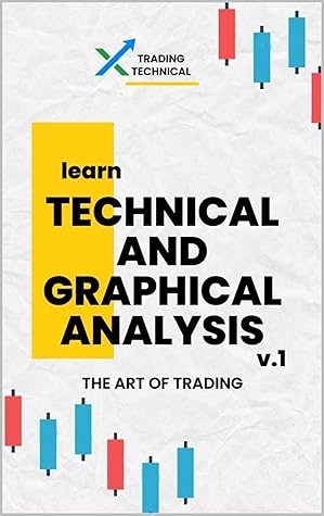 Technical and Graphical Analysis Ebook by Adam Wilson