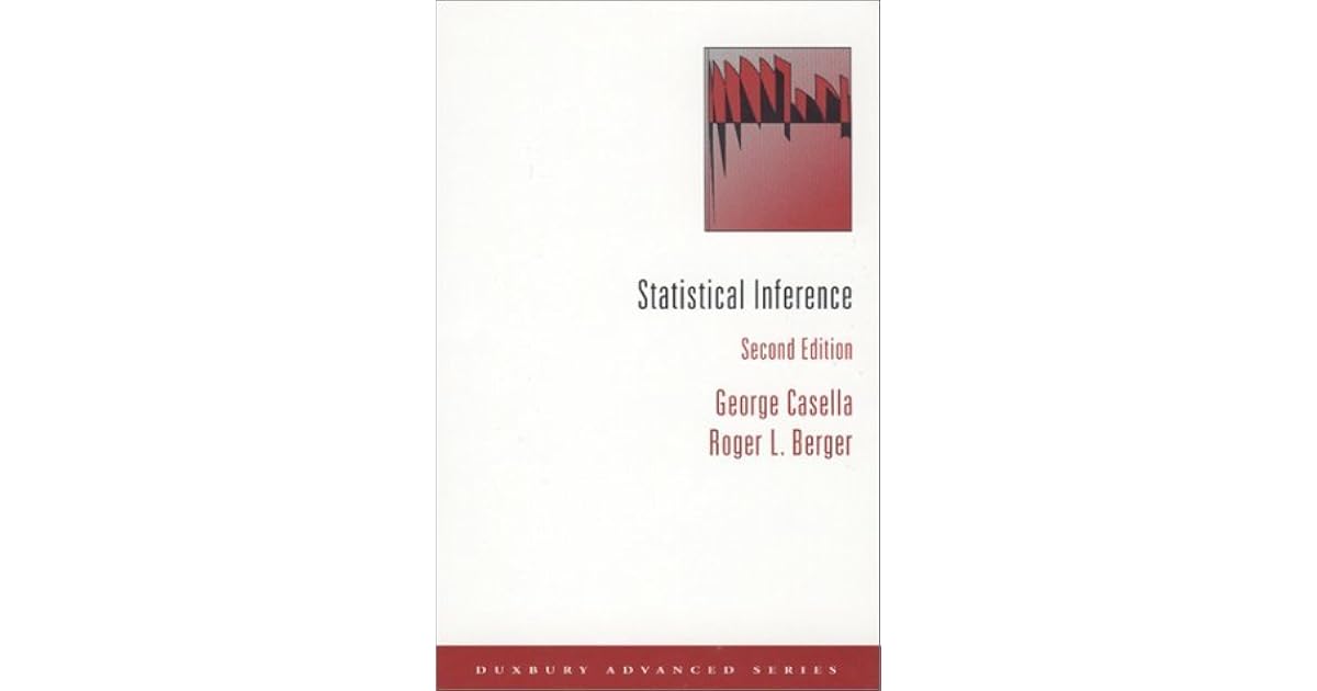 Statistical Inference by George Casella