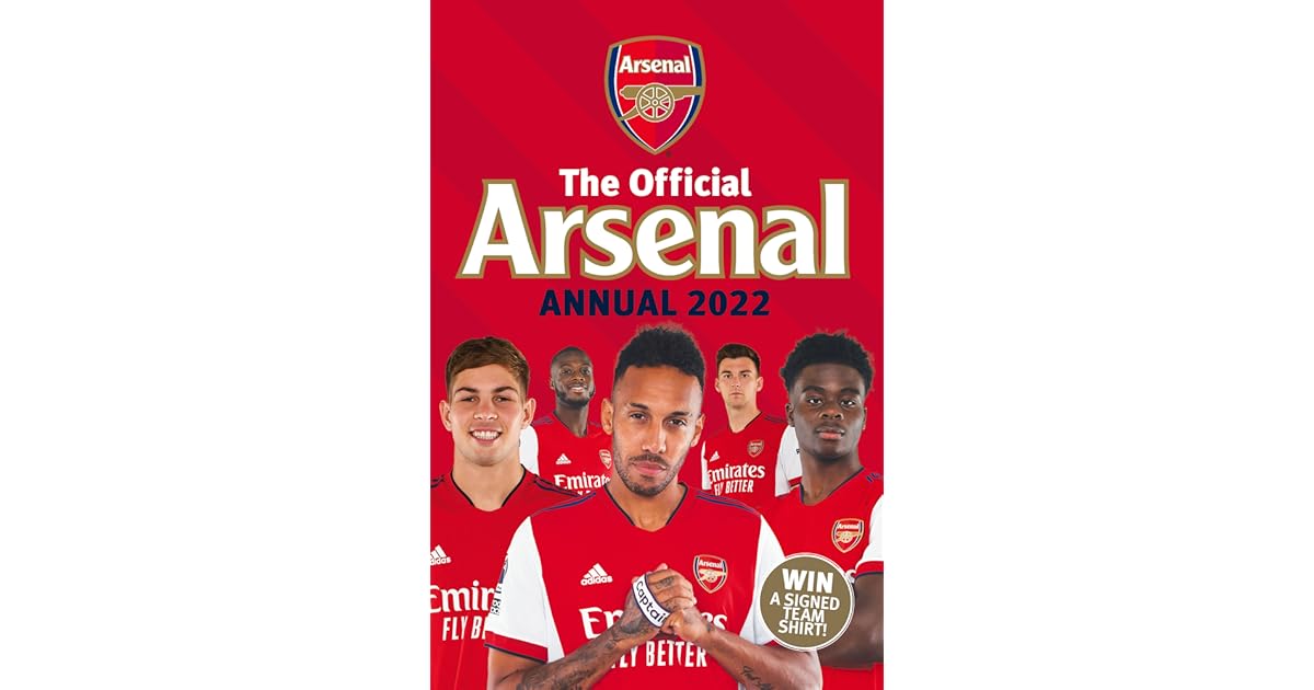 The Official Arsenal Annual 2023 by Josh James
