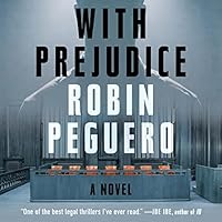 With Prejudice by Robin Peguero