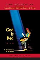 God Is Red: A Native View of Religion by Vine Deloria Jr.