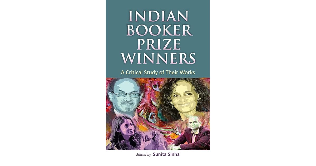 Indian Booker Prize Winners: A Critical Study of Their Works Vol. 1 by ...