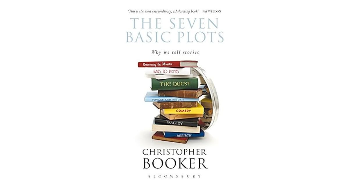 The Seven Basic Plots: Why We Tell Stories by Christopher Booker