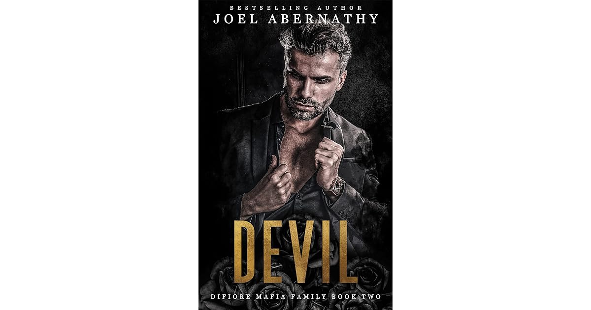 Devil (The DiFiore Mafia Family #2) by Joel Abernathy