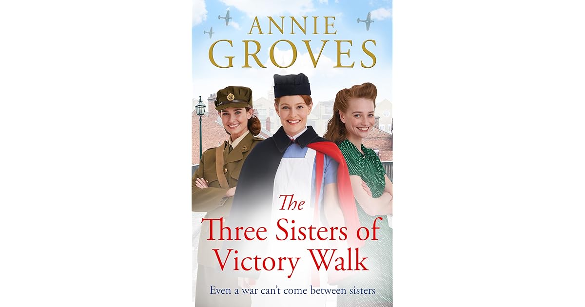 The Three Sisters of Victory Walk: heartwarming historical fiction for ...