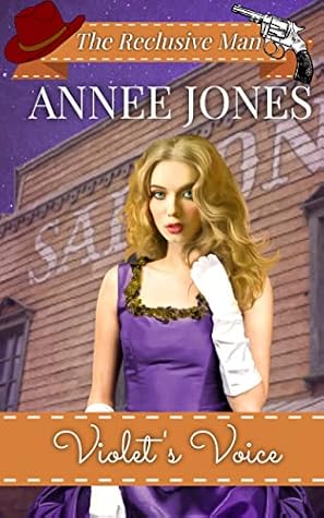 Violet's Voice (The Reclusive Man #10) by Annee Jones