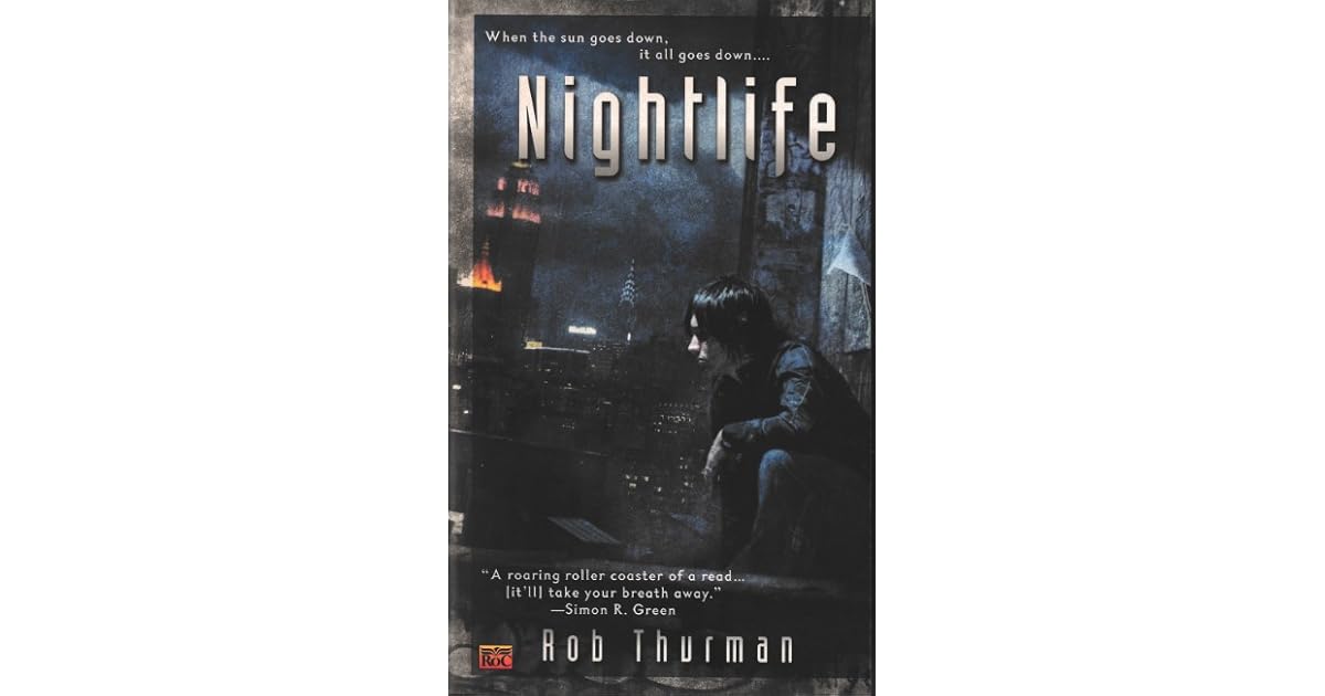 Nightlife (Cal Leandros, #1) by Rob Thurman