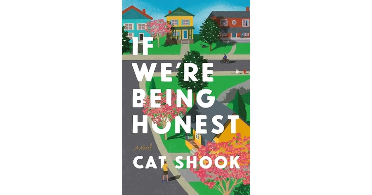 If We're Being Honest by Cat Shook