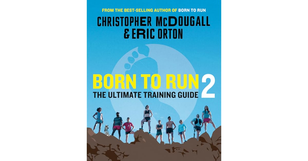 Book giveaway for Born to Run 2: The Ultimate Training Guide by ...
